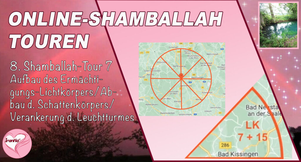 Online-Shamballah-Wege, Teil 8, Shamballah-Tour 7, Aufbau Ermächtigungs ...